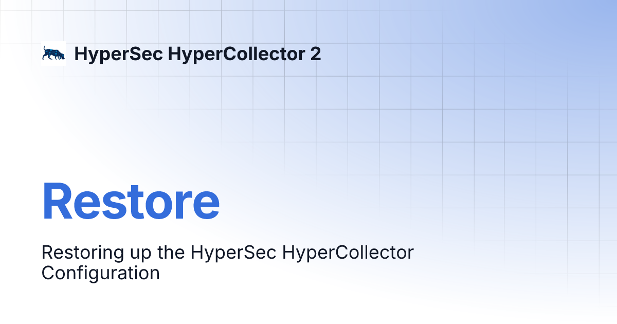 Restore | HyperSec HyperCollector 2