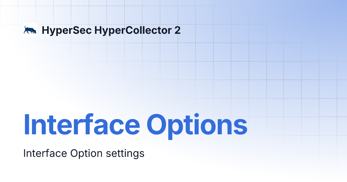Interface Options | HyperSec HyperCollector 2