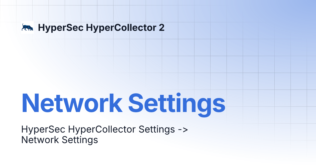 Network Settings | HyperSec HyperCollector 2